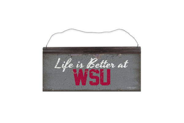 "Life is Better at WSU" Metal 12"x5" Sign – Cougarwear